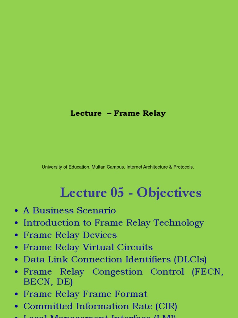 Lecture - Frame Relay: University of Education, Multan Campus. Internet ...