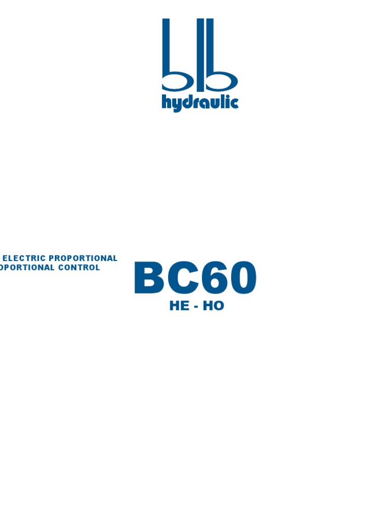 Proportional Control of Hydraulic Systems: Technical Overview and Operating Manual for the BC60 ...