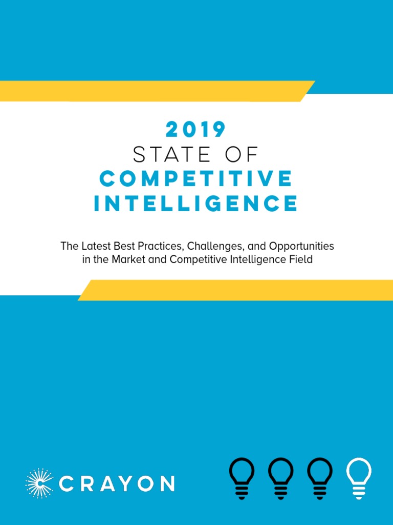 Crayon State of Competitive Intelligence 2019 | PDF | Sales | Competition