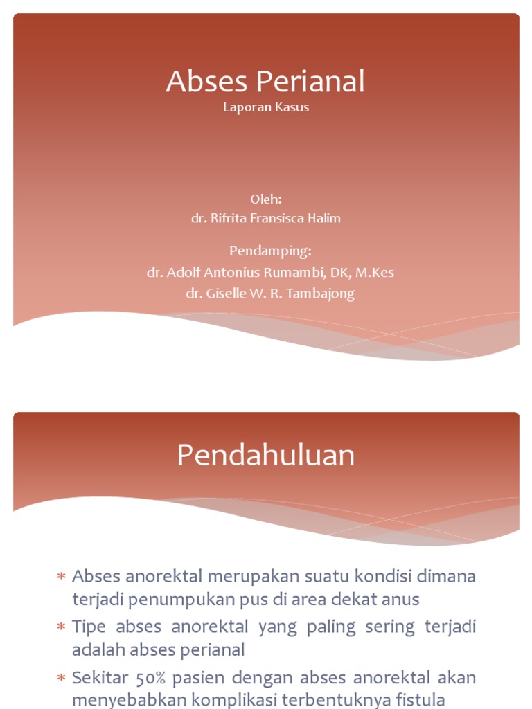Laporan Kasus Abses Perianal Rifrita | PDF