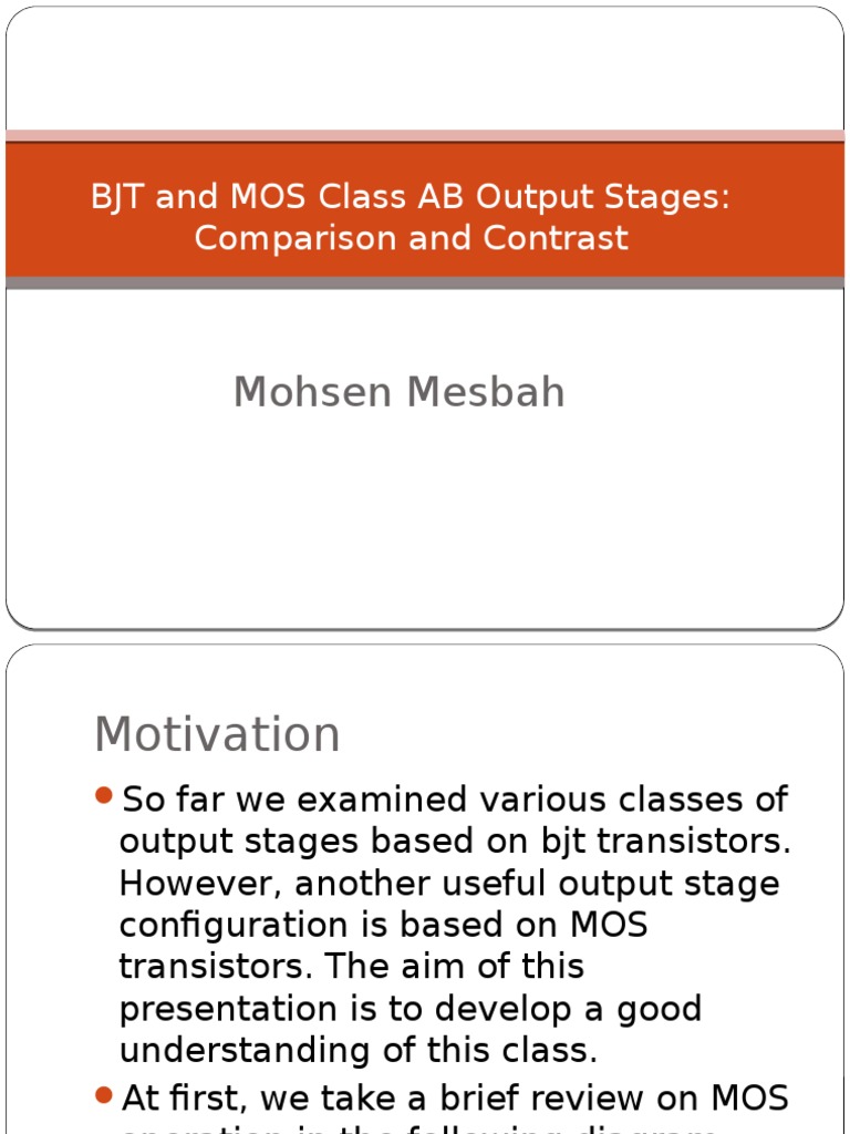 Mohsen Mesbah: BJT and MOS Class AB Output Stages: Comparison and ...