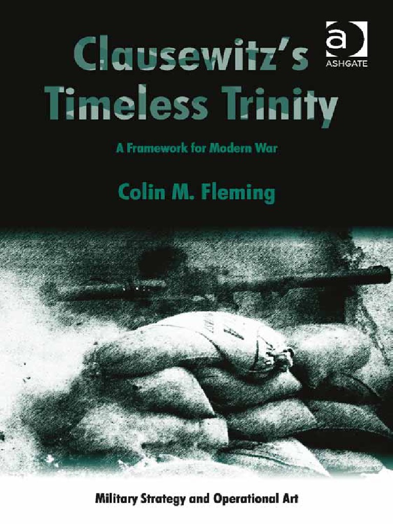 Clausewitz S Timeless Trinity A Framework For Modern War PDF | PDF ...