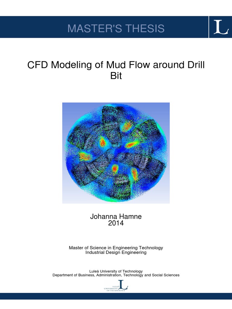 Master'S Thesis: CFD Modeling of Mud Flow Around Drill Bit | PDF | Computational Fluid Dynamics ...