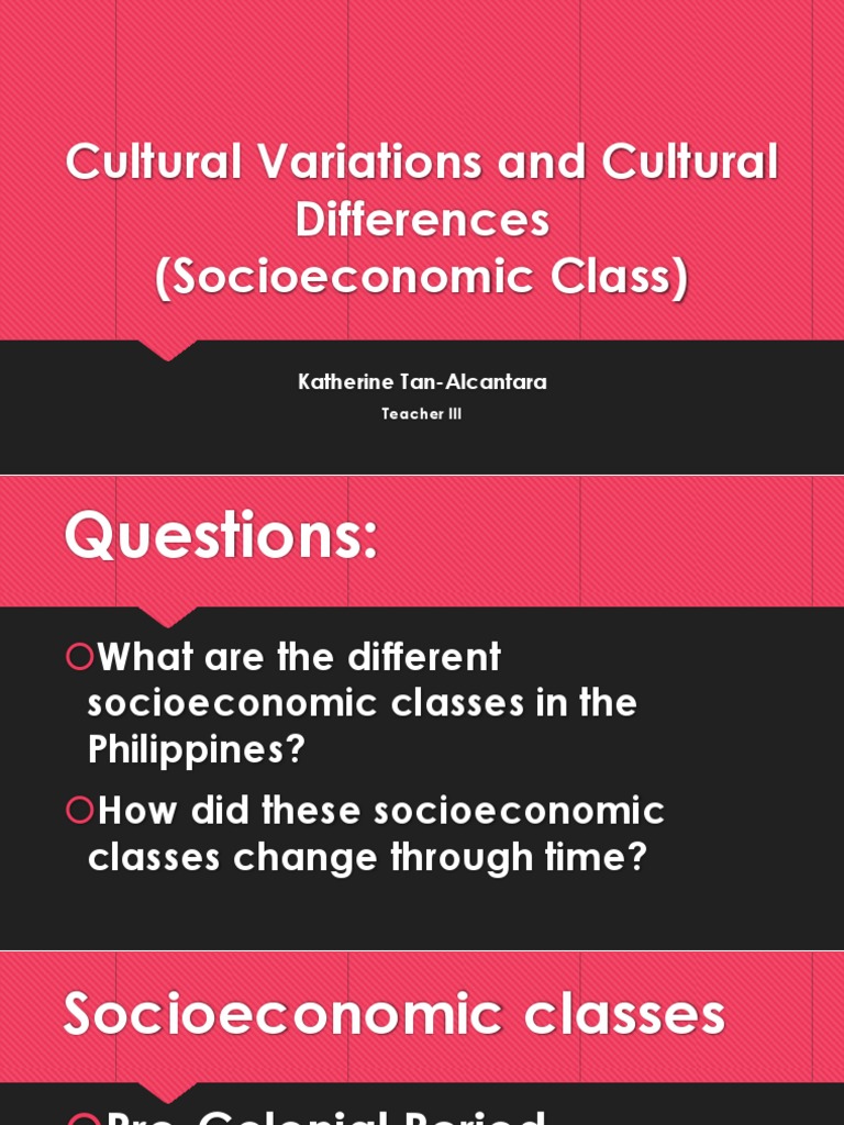 Lesson 2 Cultural Variations and Cultural Differences Socioeconomic ...