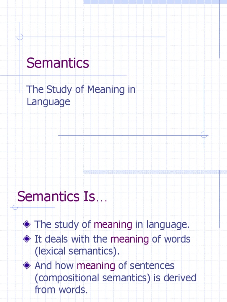 Semantics: The Study of Meaning in Language | PDF | Semantics | Word