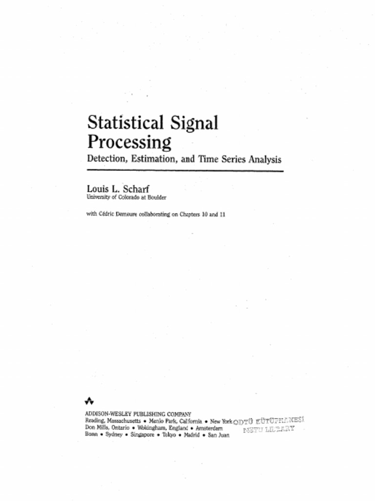 Statistical Signal Processing Detection Estimation and Time Series Analysis by Louis L. Scharf | PDF