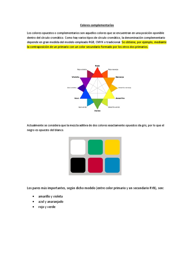Colores complementarios: amarillo-violeta, azul-anaranjado, rojo-verde ...