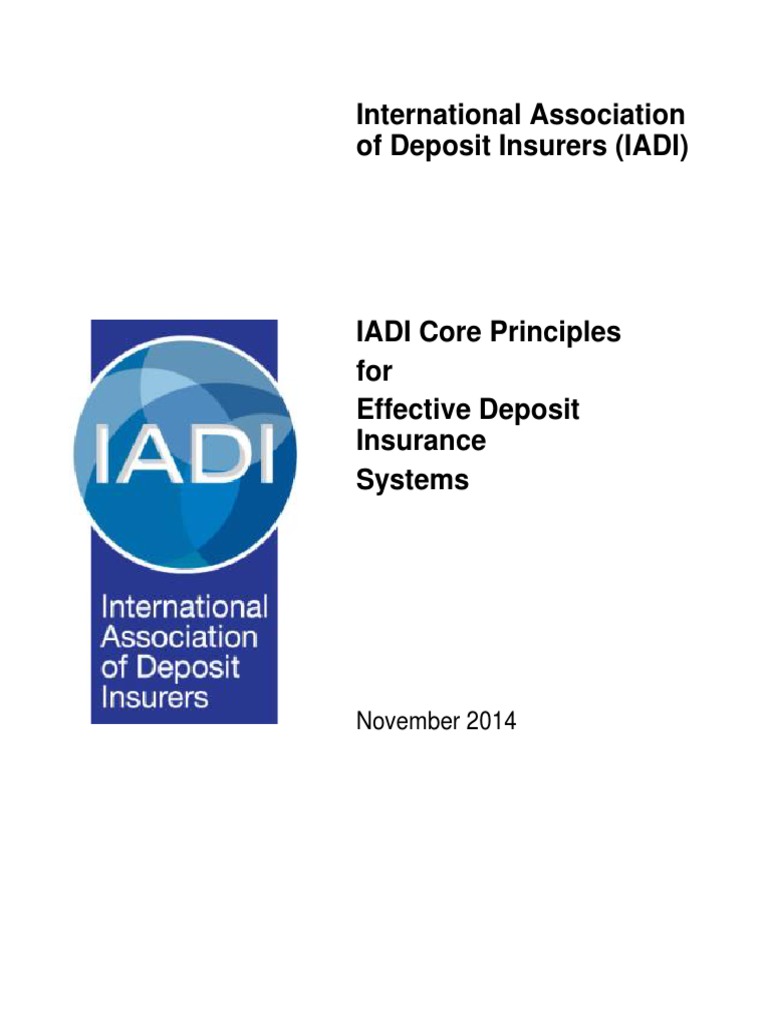 IADI Core Principles - Revised - 2014nov PDF | PDF | Deposit Insurance ...