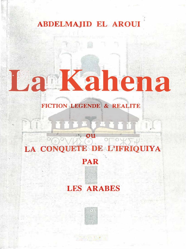 La Kahena Fiction Legende Et Realite PDF | PDF | Religions et croyances ...
