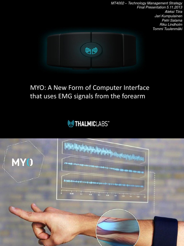 MYO: A New Form of Computer Interface That Uses EMG Signals From The ...