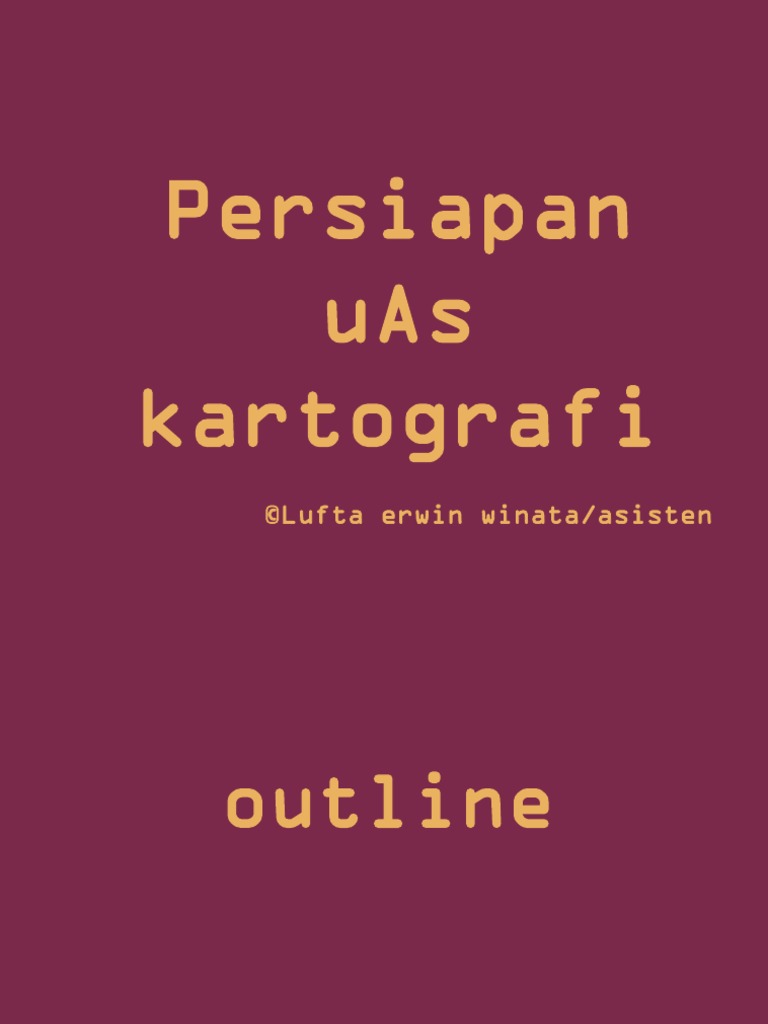 Tutorial Kartografi UAS | PDF