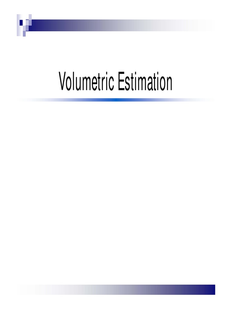 Volumetric Estimate | PDF | Petroleum Reservoir | Natural Gas