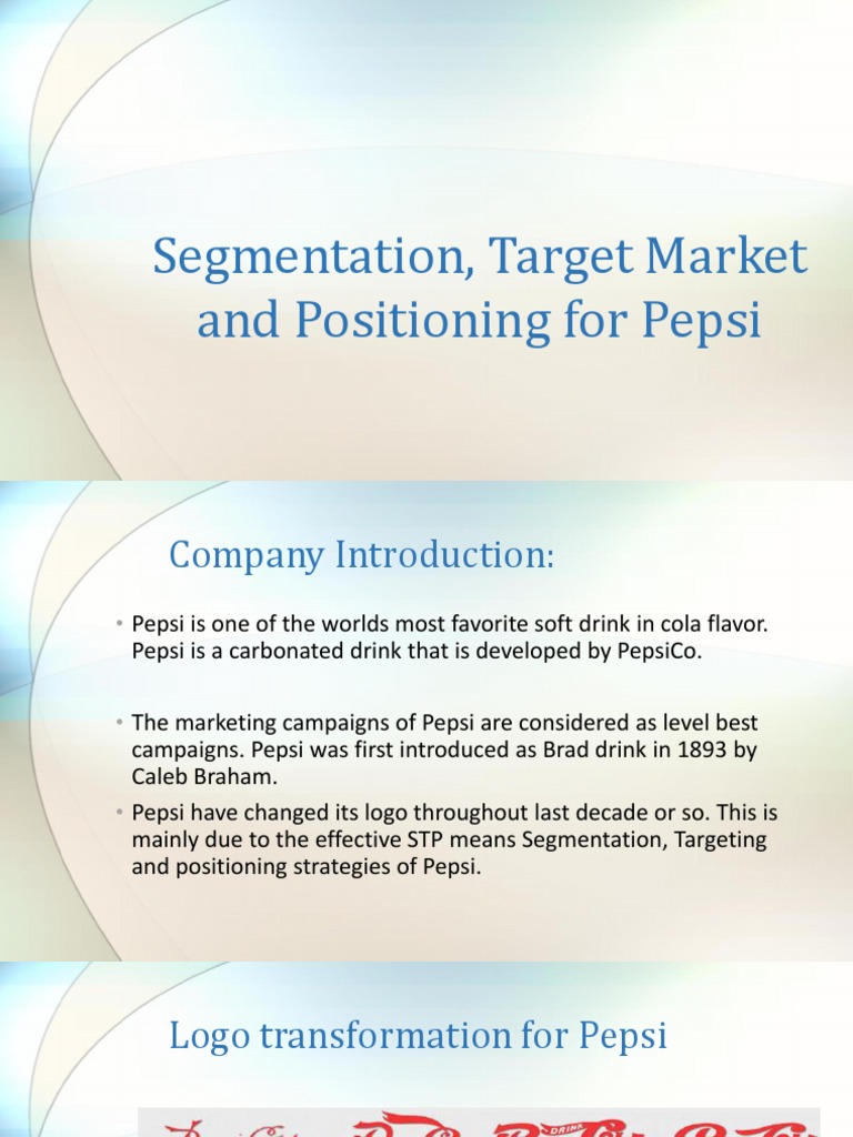 Segmentation, Target Market and Positioning For Pepsi | PDF | Market ...