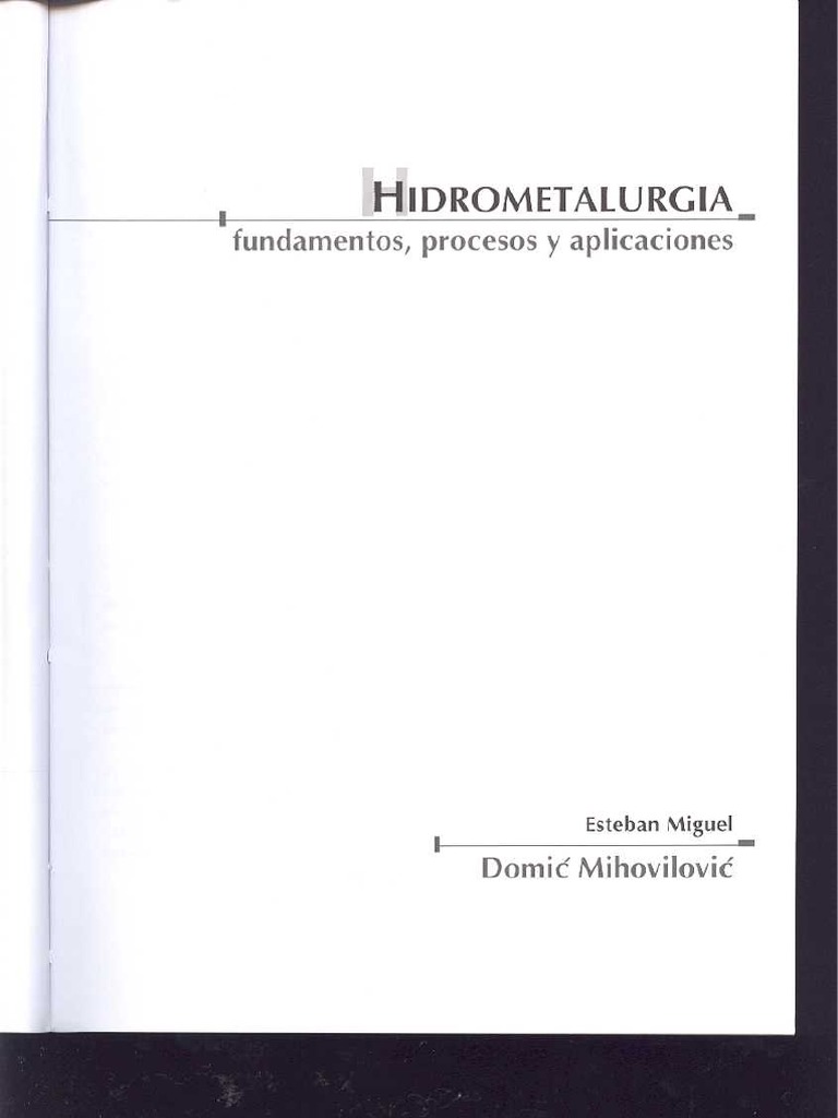 Hidrometalurgia - Fundamentos Proceso y Aplicaciones - Domic | PDF