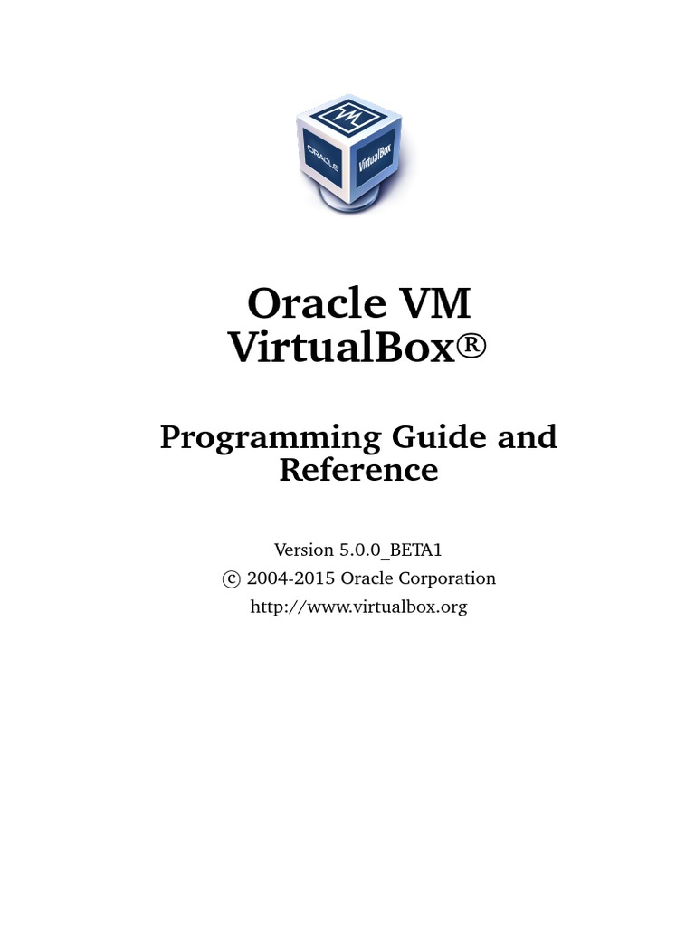 VirtualBox Programming Guide and Reference - Version 5.0.0_BETA1 | PDF ...