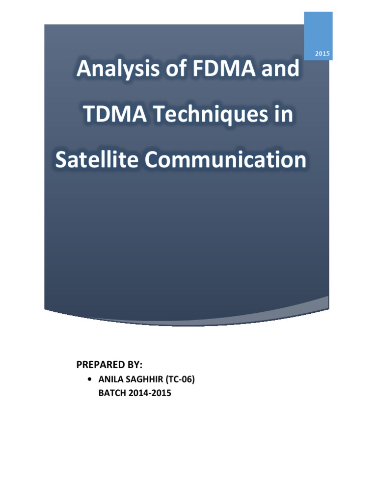 Analysis of FDMA and TDMA Multiple Access Techniques in Stellite Communication | PDF | Channel ...