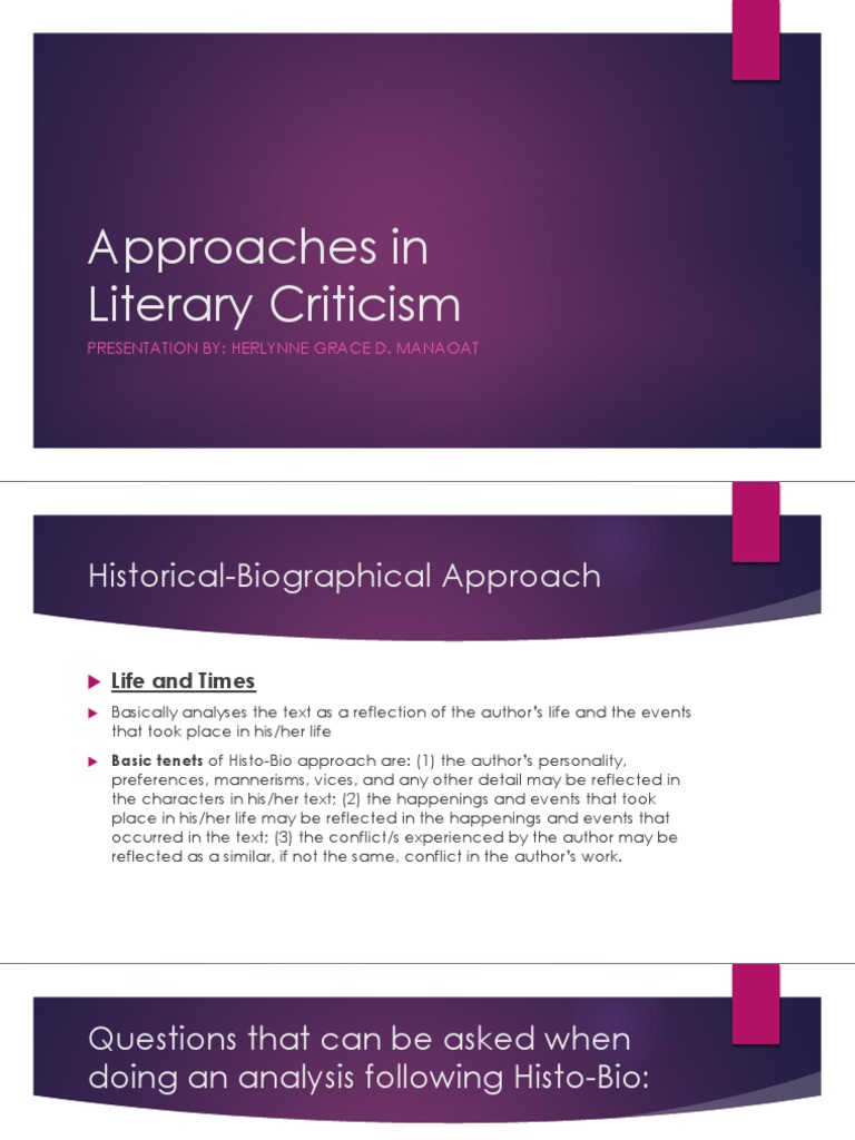 Approaches in Literary Criticism: Presentation By: Herlynne Grace D ...