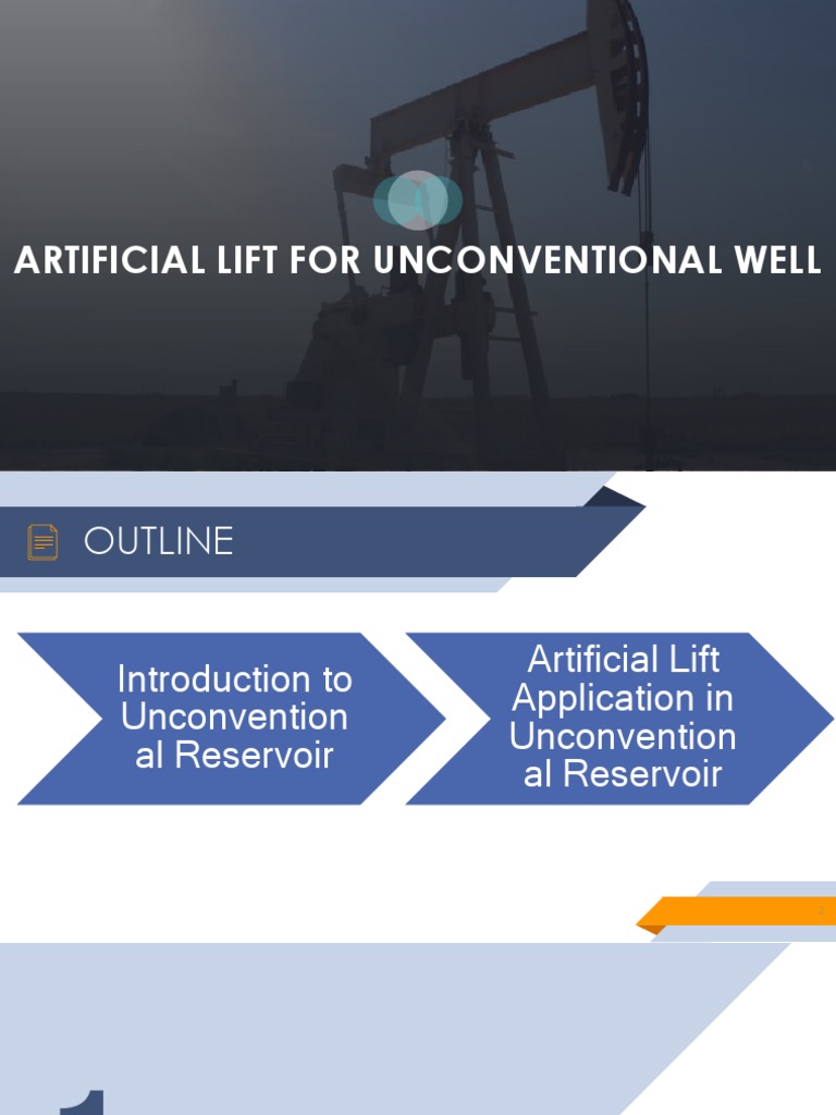 Artificial Lift in Unconventional Reservoir | PDF | Petroleum Reservoir ...