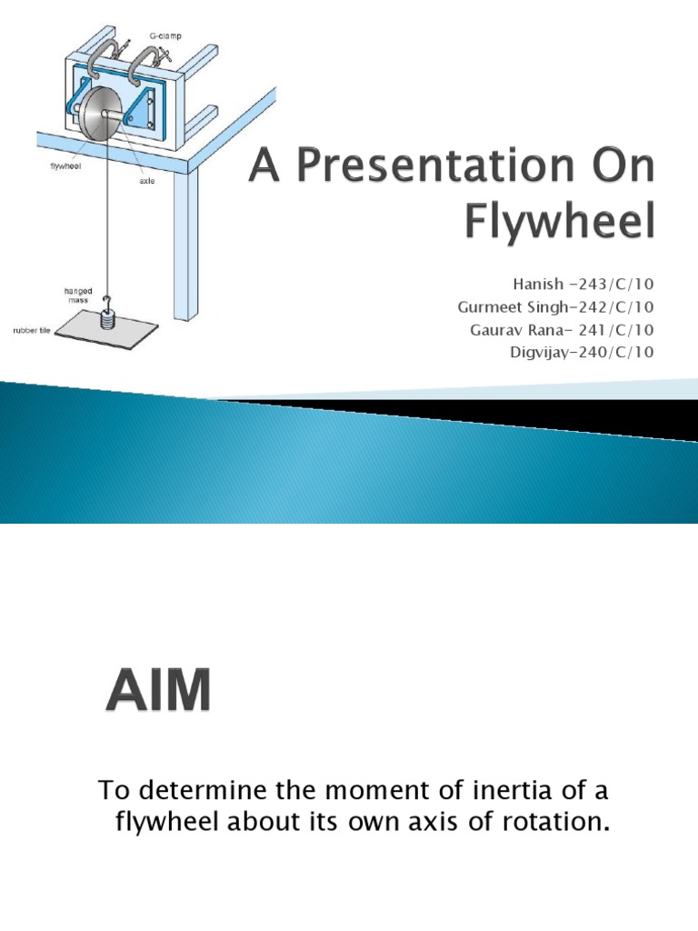 Flywheel Presentation | PDF | Rotation Around A Fixed Axis | Torque