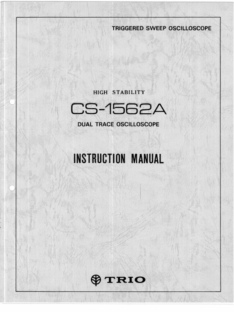 CS-1562A - 10 MHZ Dual Trace Oscilloscope | PDF