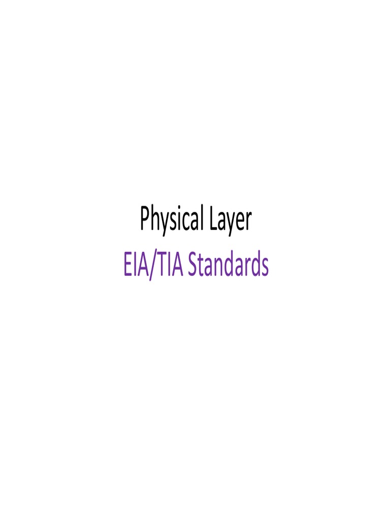 1. Physical Layer Eia Tia Standards