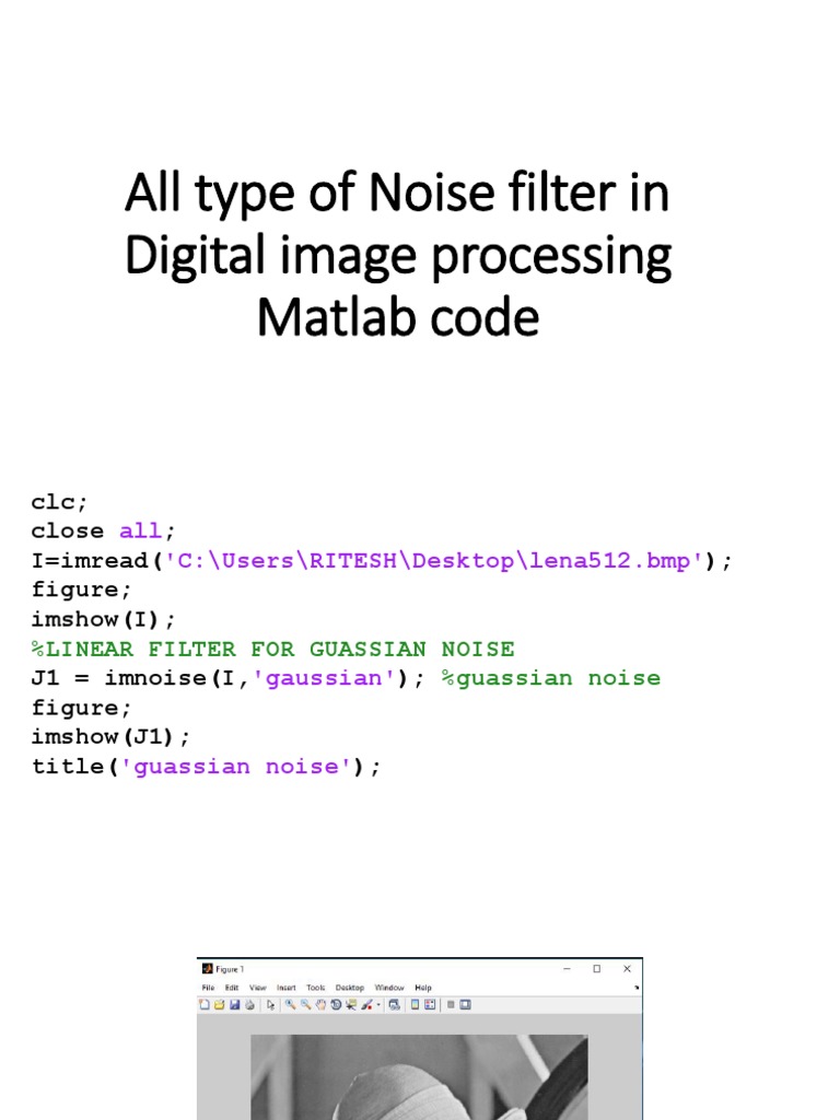 All Type of Noise Filter in Digital Image Processing Matlab Code | PDF