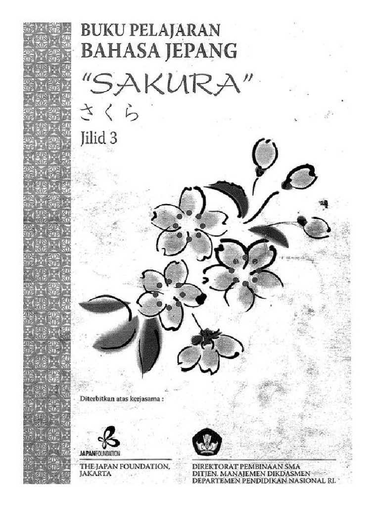 The Japan Foundation Buku Pelajaran Bahasa Jepang SAKURA Jilid 3. Intro PDF | PDF