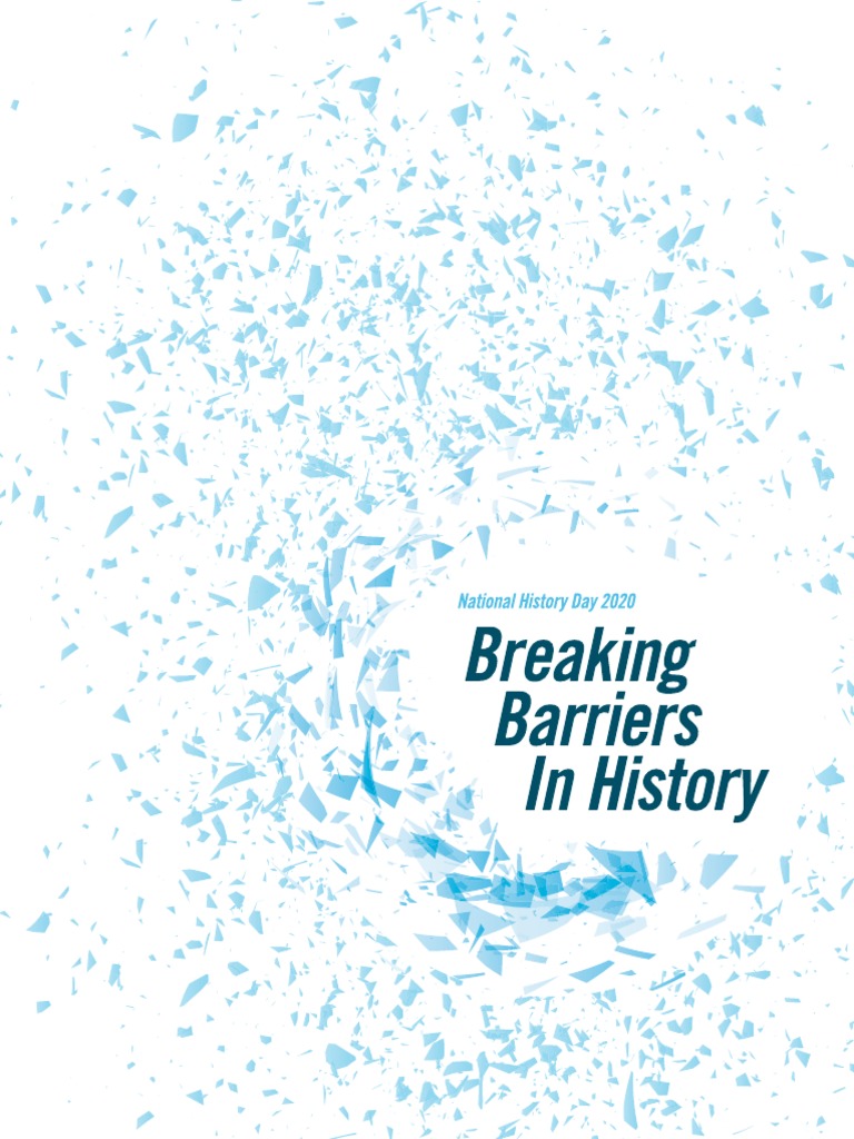 2020 NHD Theme Book - Breaking Barriers | PDF | Teachers | Primary Sources