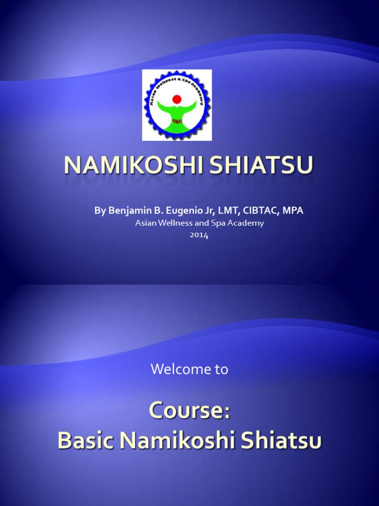 Introduction to Namikoshi Shiatsu | PDF | Massage | Hand