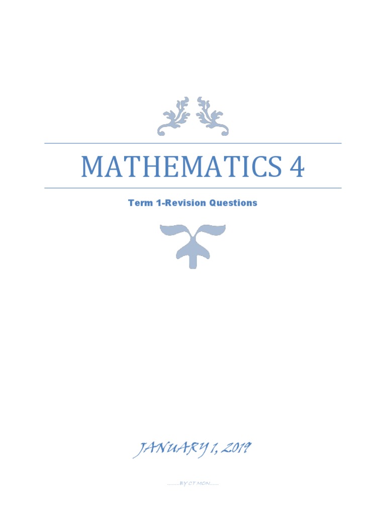Mathematics 4: JANUARY 1, 2019 | PDF | Teaching Mathematics