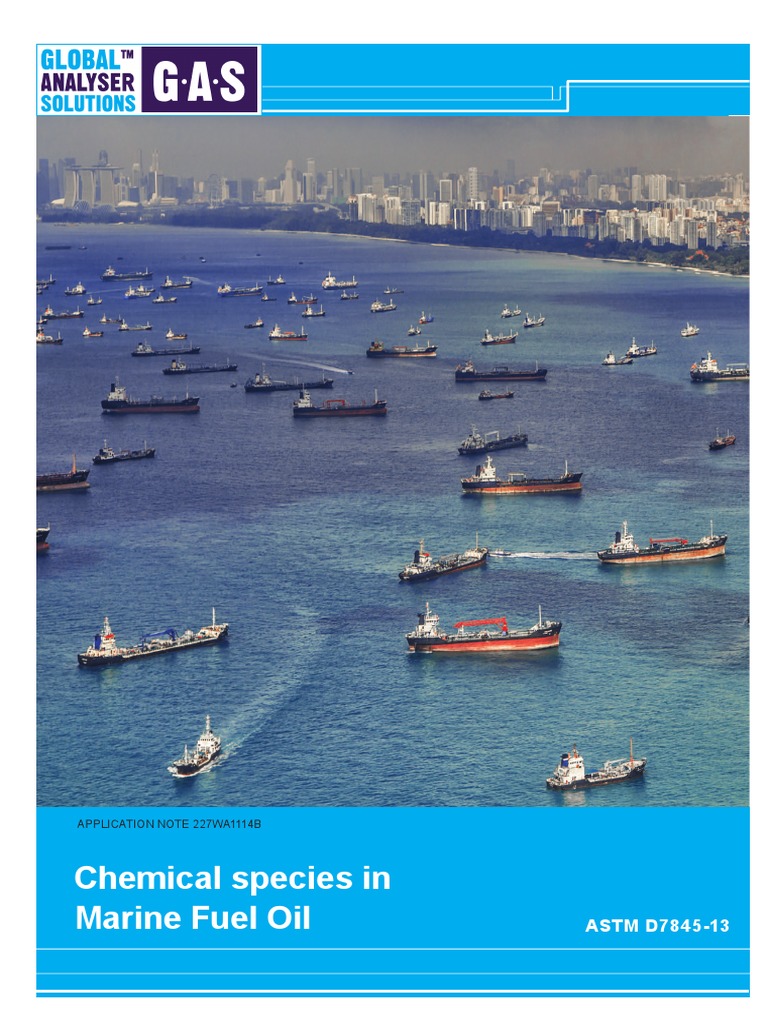 Chemical Species in Marine Fuel Oil: ASTM D7845-13 | PDF | Fuel Oil | Mass Spectrometry