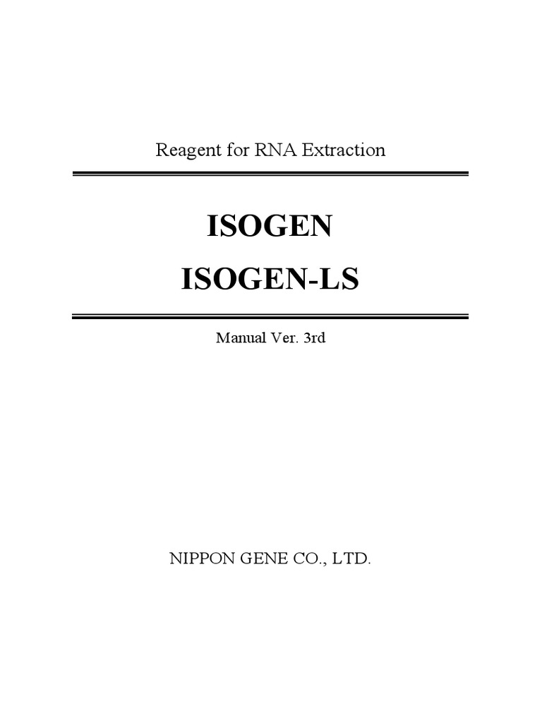 RNA Extraction Reagent ISOGEN Manual | PDF | Precipitation (Chemistry ...