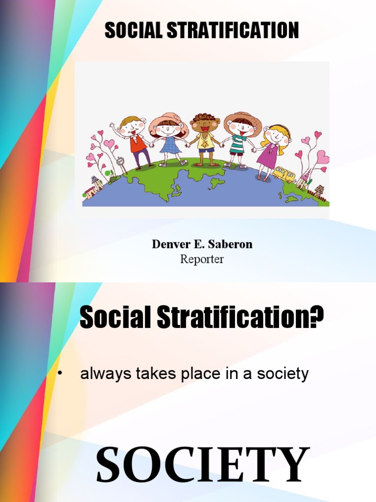 Social Stratification: Denver E. Saberon | PDF | Social Status | Social ...