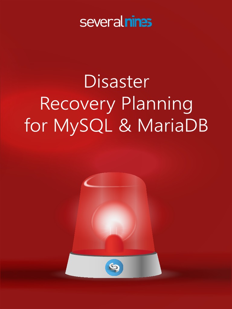 Disaster Recovery Planning For Mysql Mariadb | PDF | Disaster Recovery | Backup