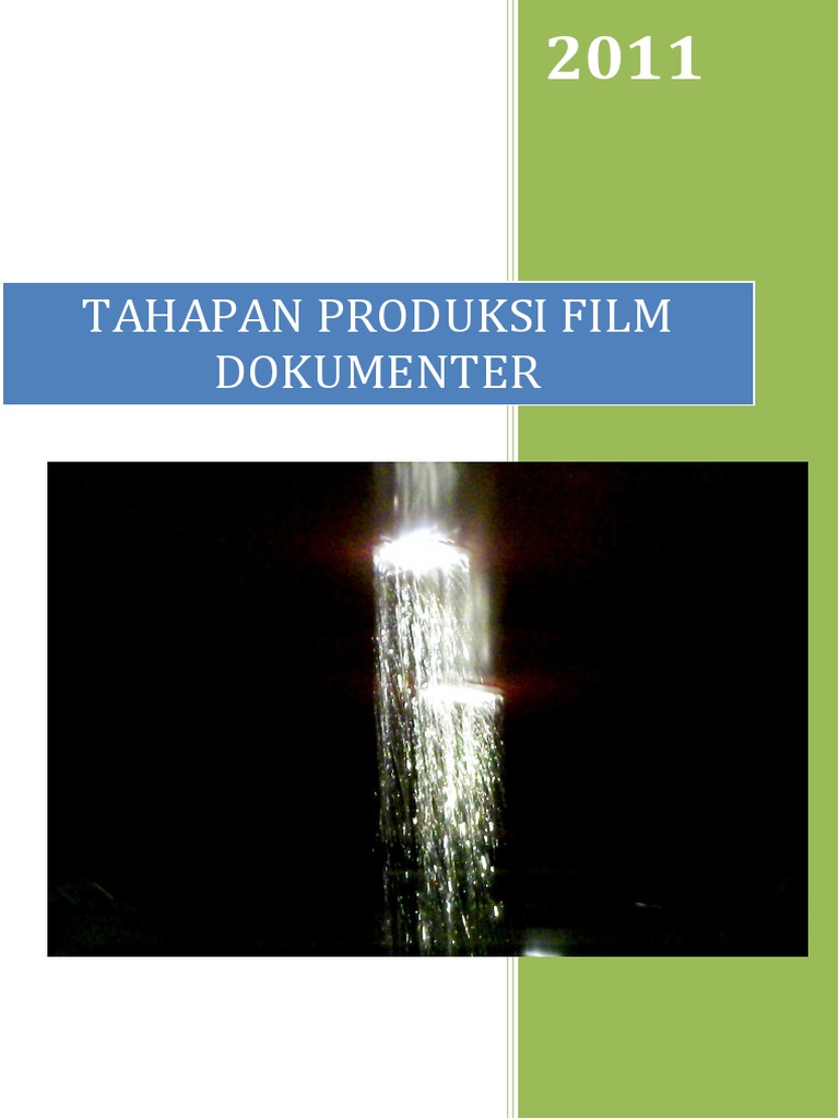 Tahapan Produksi Film Dokumenter PDF | PDF