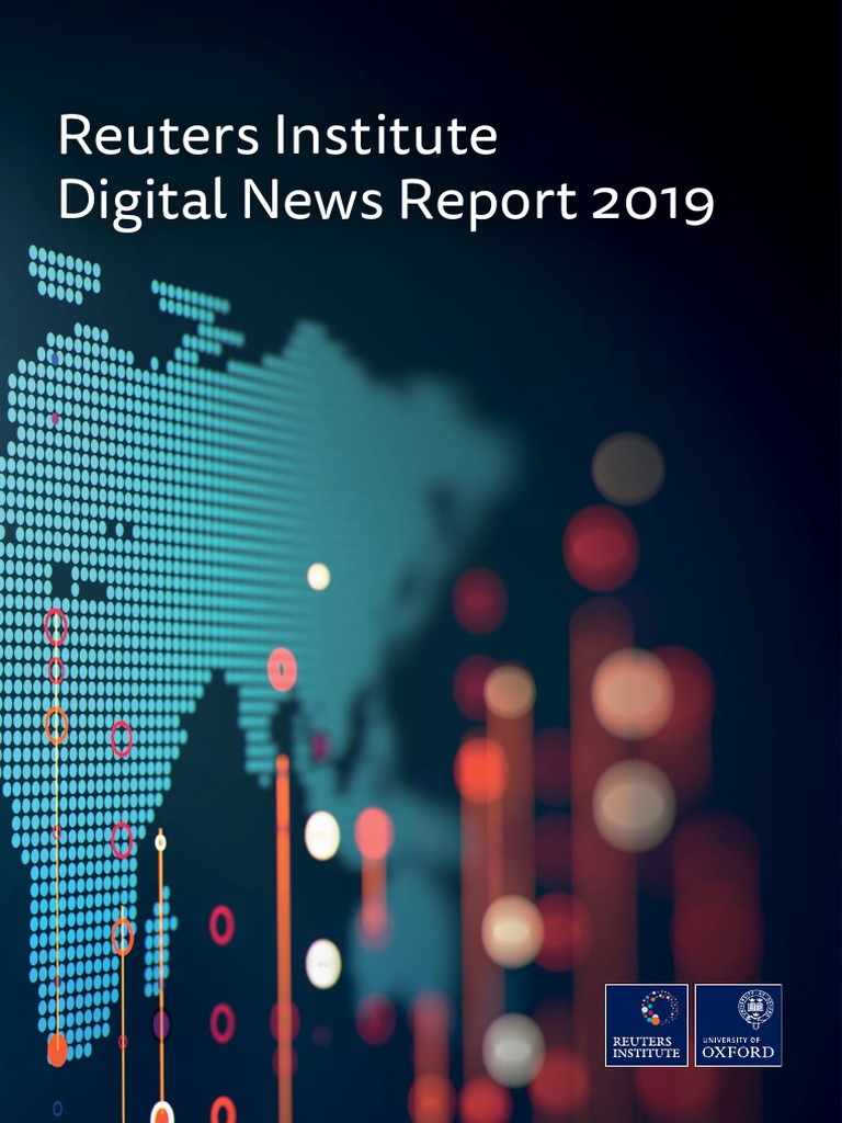 Digital News Report 2019 | PDF | News | Journalism