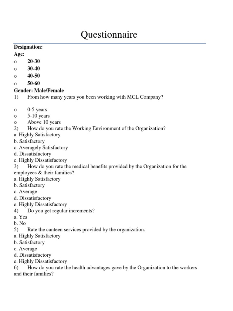 Questionnaire: Designation: Age: 20-30 30-40 40-50 50-60 Gender: Male ...