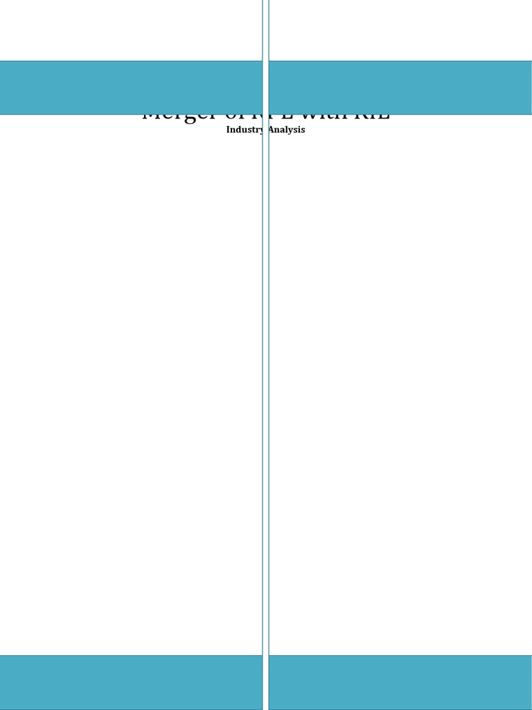 Merger of RPL With RIL: Industry Analysis | PDF | Oil Refinery | Petroleum