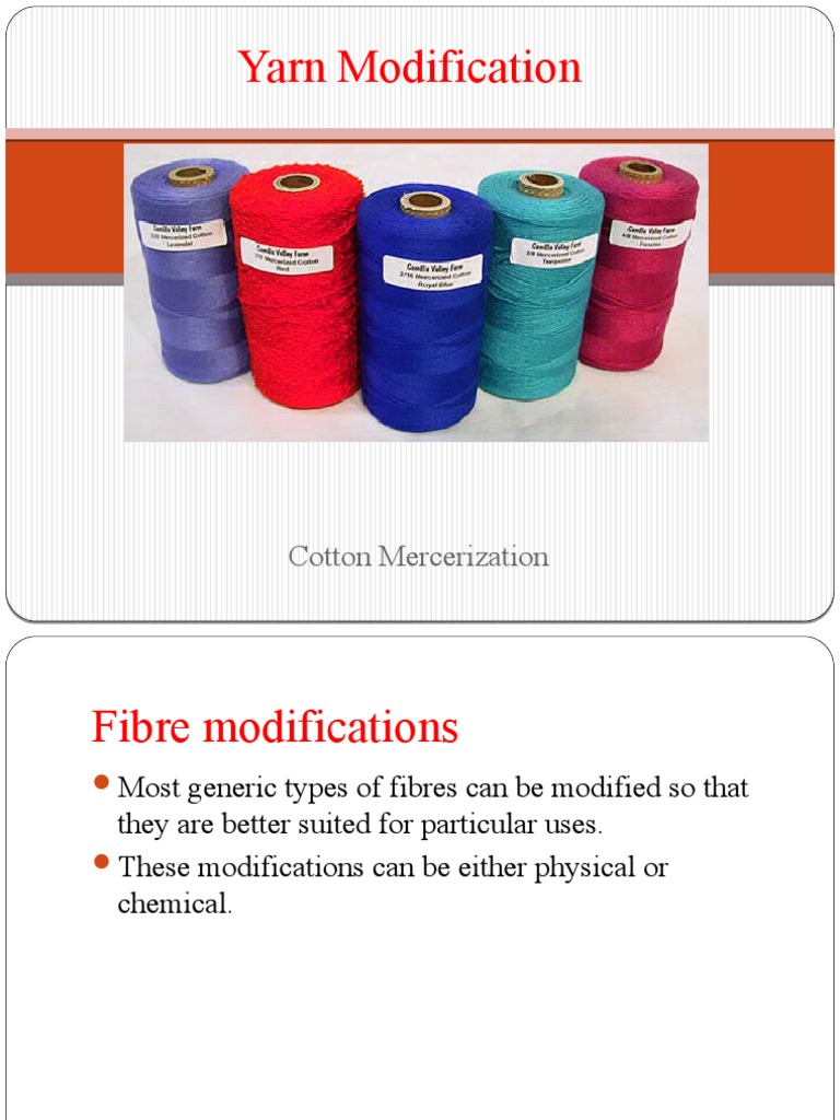 Yarn Modification: Cotton Mercerization | PDF | Fibers | Textiles