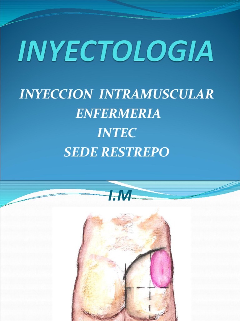 Guía Completa de Inyección Intramuscular | PDF | Inyección (medicina ...