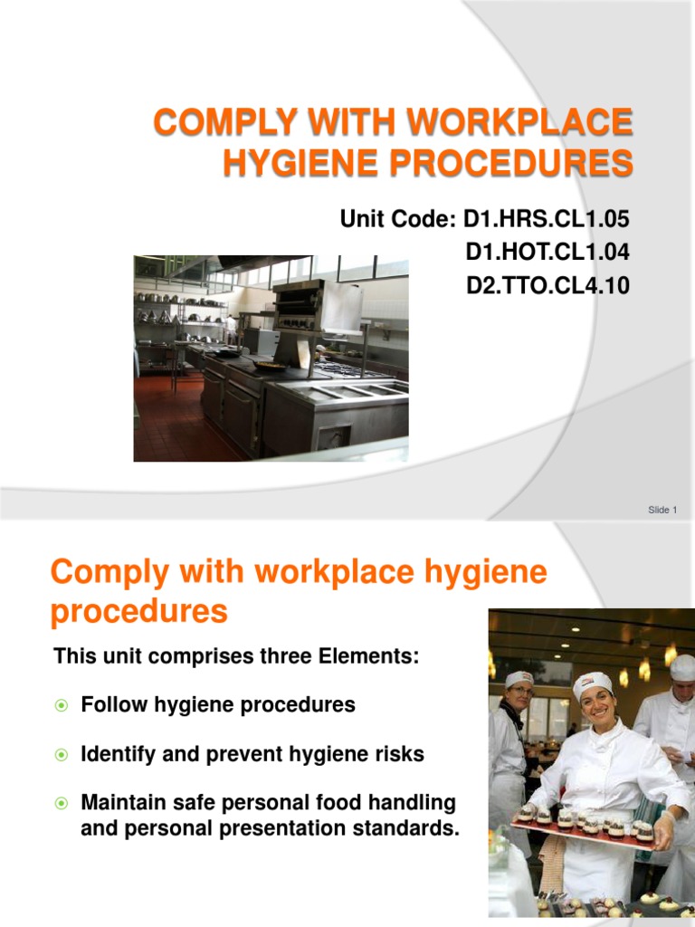 Comply With Workplace Hygiene Procedures: Unit Code: D1.HRS - CL1.05 D1 ...