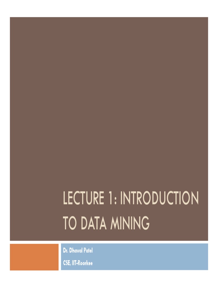 Lecture 1 Introduction To Data Mining Pdf Data Mining Cluster Analysis