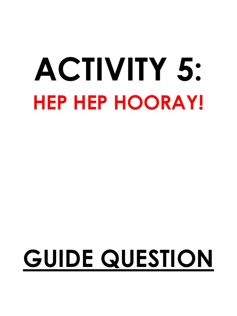 Activity 5 - Hep Hep Hooray