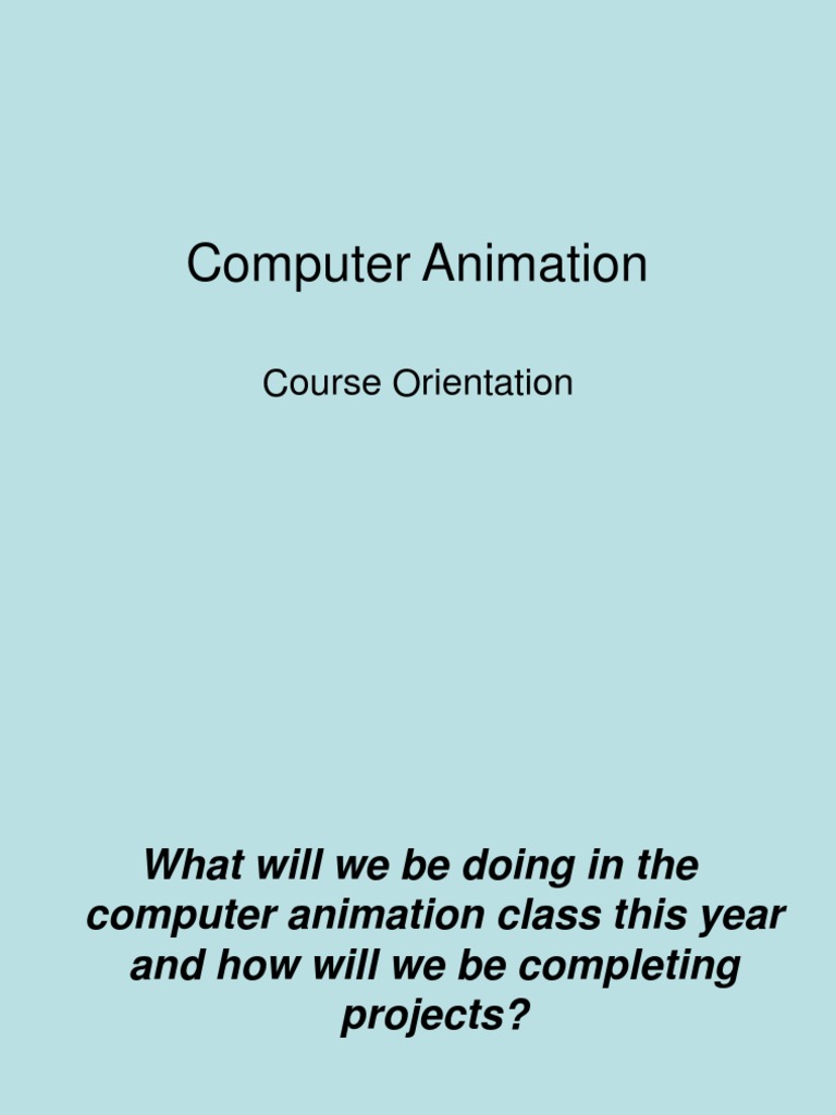 Computer Animation Class Overview | PDF | Computer Animation | 3 D ...