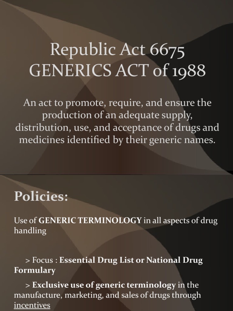 The Generics Act of 1988: Establishing Policies for the Promotion and ...
