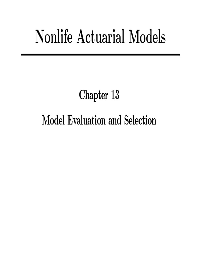 Nonlife Actuarial Models: Model Evaluation and Selection | PDF | Akaike ...
