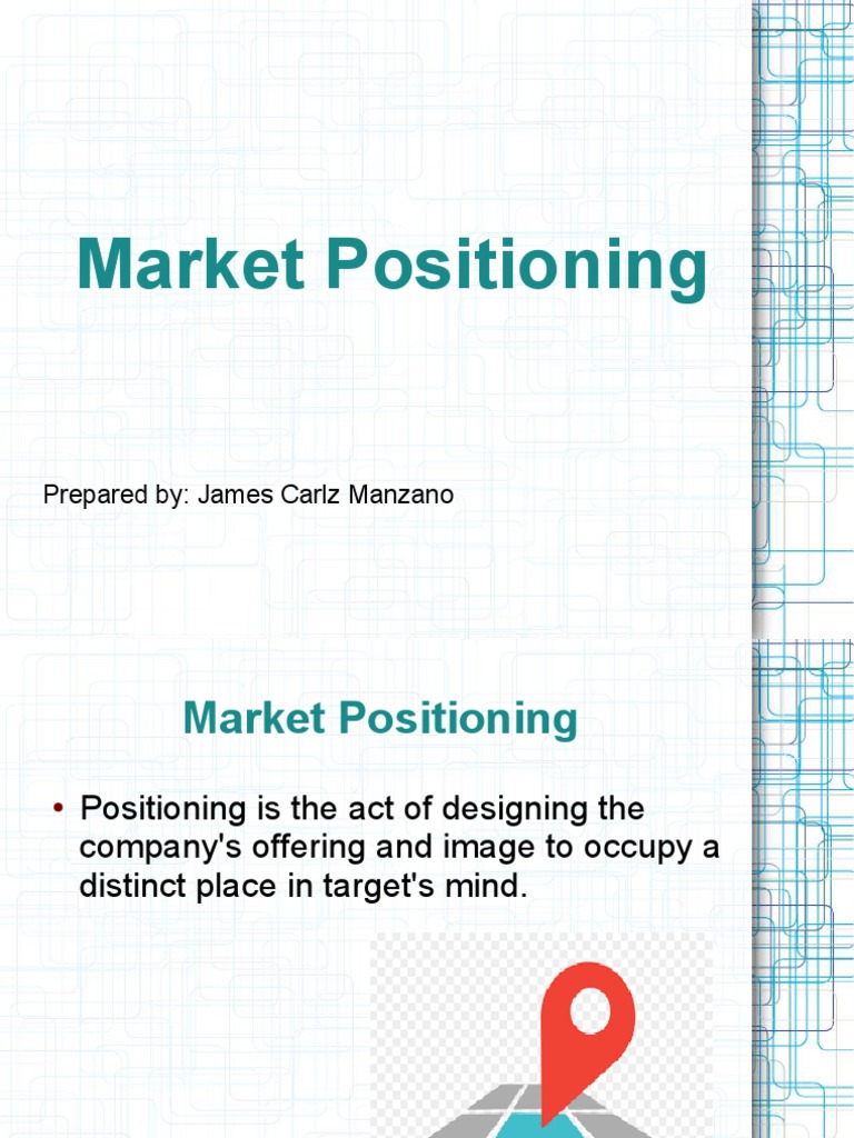 Market Positioning | PDF | Microeconomics | Business Economics