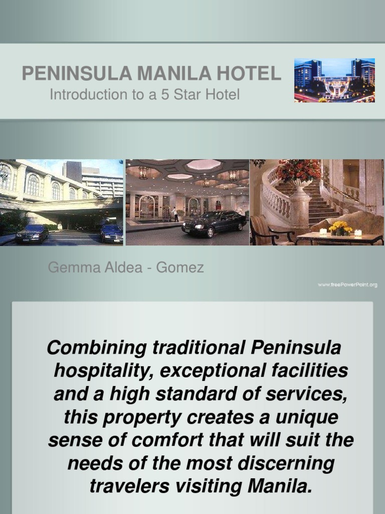 Peninsula Manila Hotel: Introduction To A 5 Star Hotel | PDF | Hotel ...