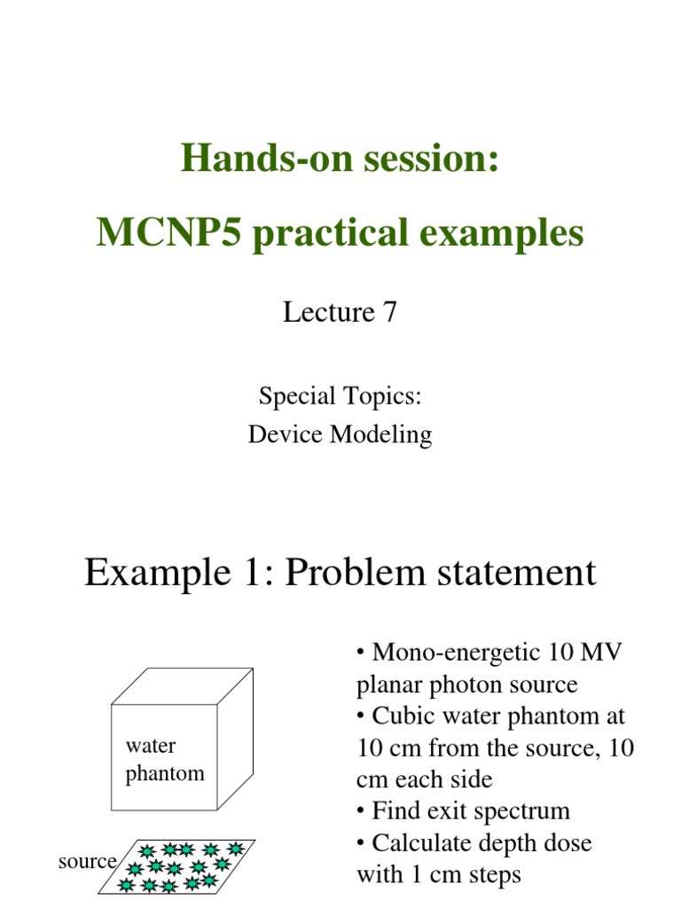 MCNP5 Practical Examples Lecture 7 Companion | PDF | Physics | Teaching Mathematics