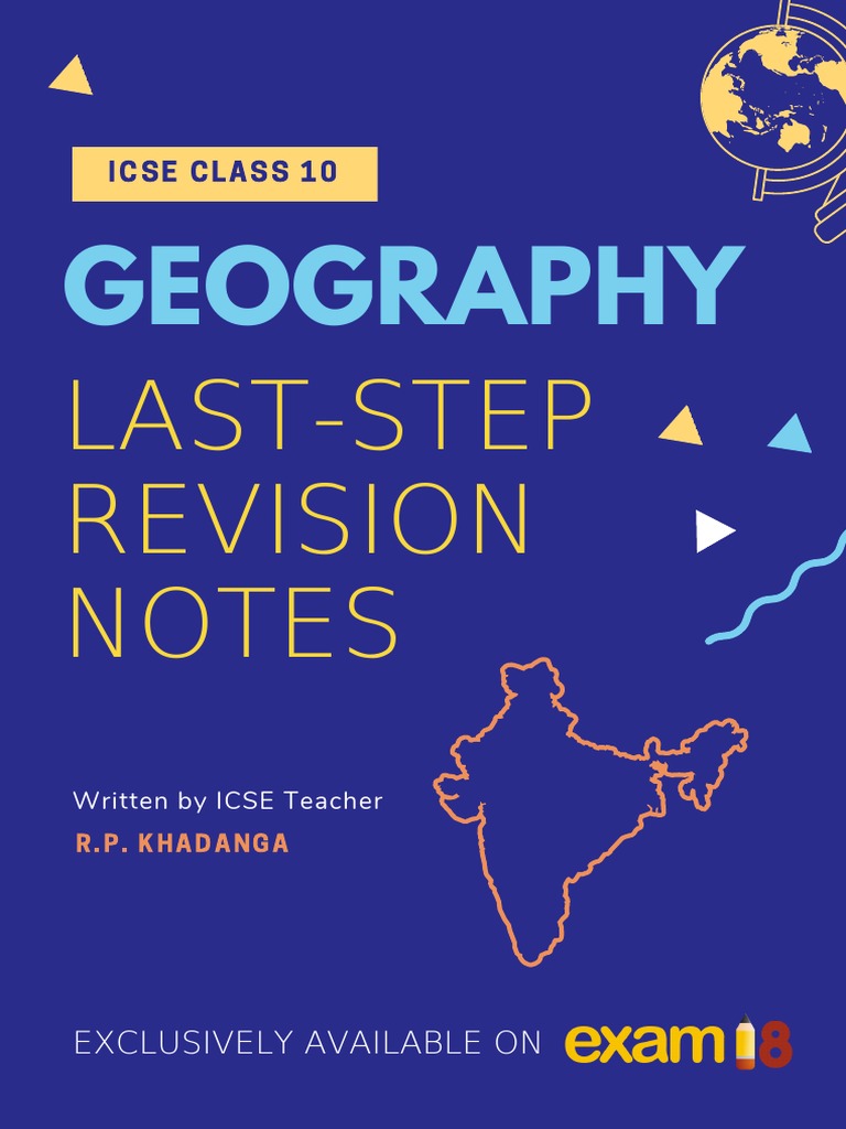 Exam18 ICSE Class 10 Geography Last Minute Revision Notes 2019 Digital ...